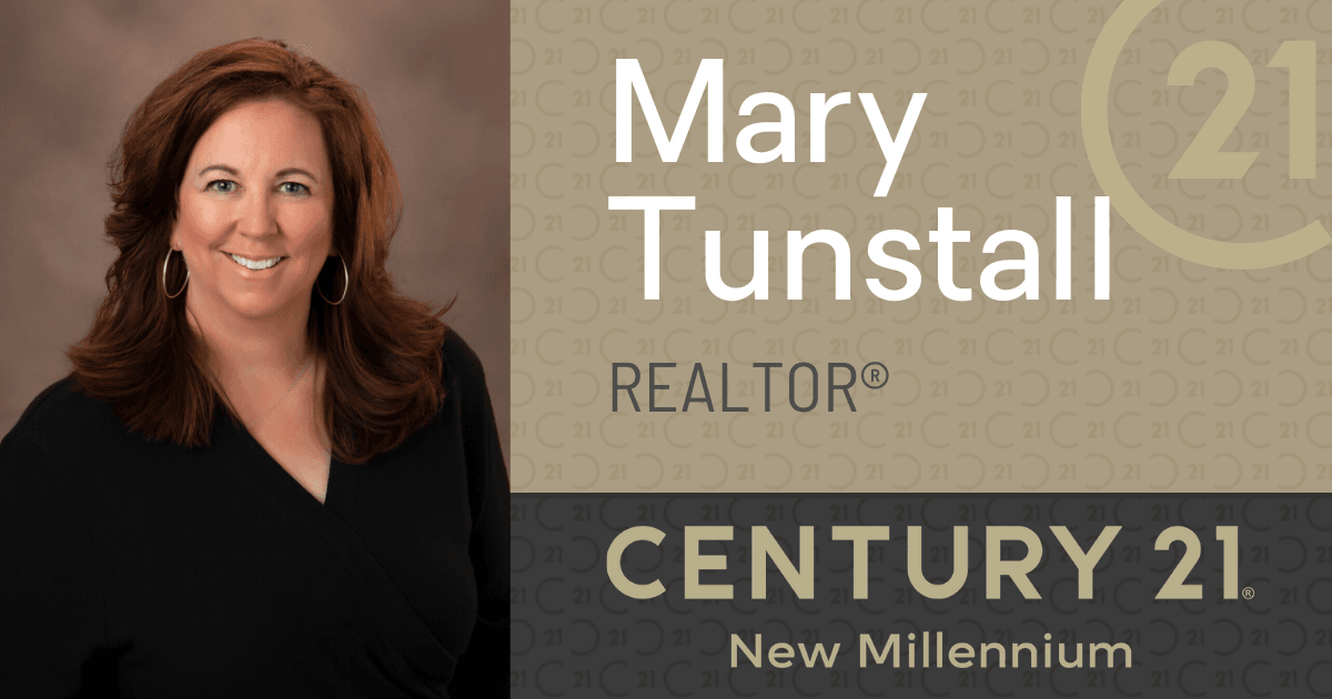 Mary Tunstall | REALTOR, CENTURY 21 New Millennium