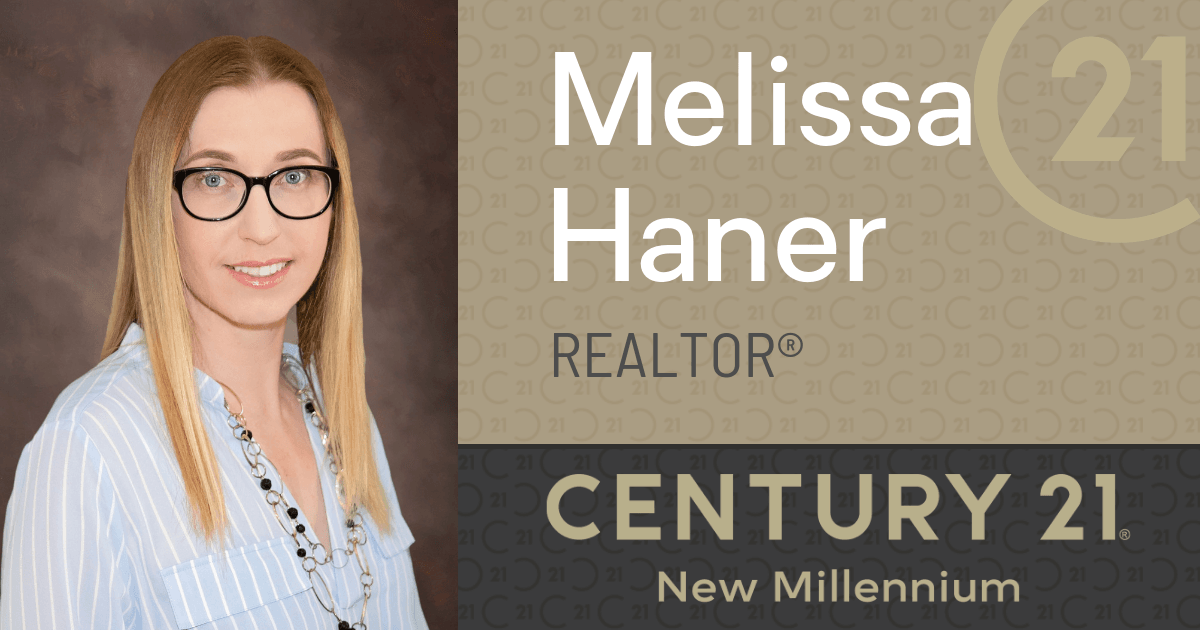 Melissa Haner | REALTOR, CENTURY 21 New Millennium
