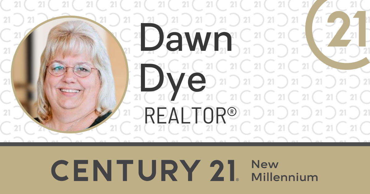 Dawn Dye | REALTOR, CENTURY 21 New Millennium