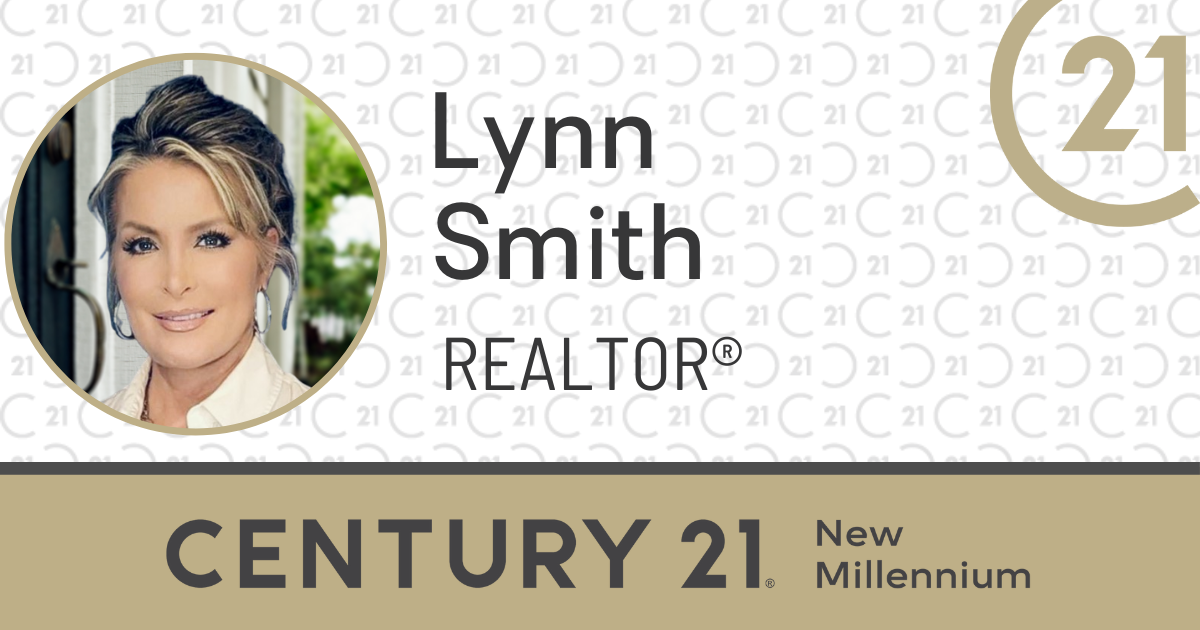 Lynn Smith | REALTOR, CENTURY 21 New Millennium