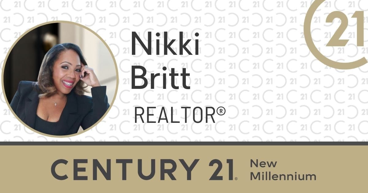 Nikki Britt | REALTOR, CENTURY 21 New Millennium